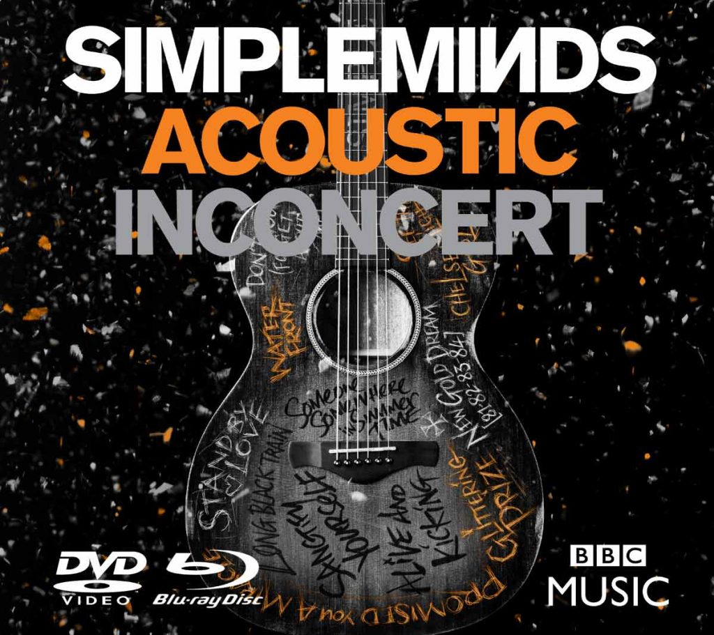 Simple Minds – Acoustic In Concert (DVD/CD) | NeuFutur Magazine